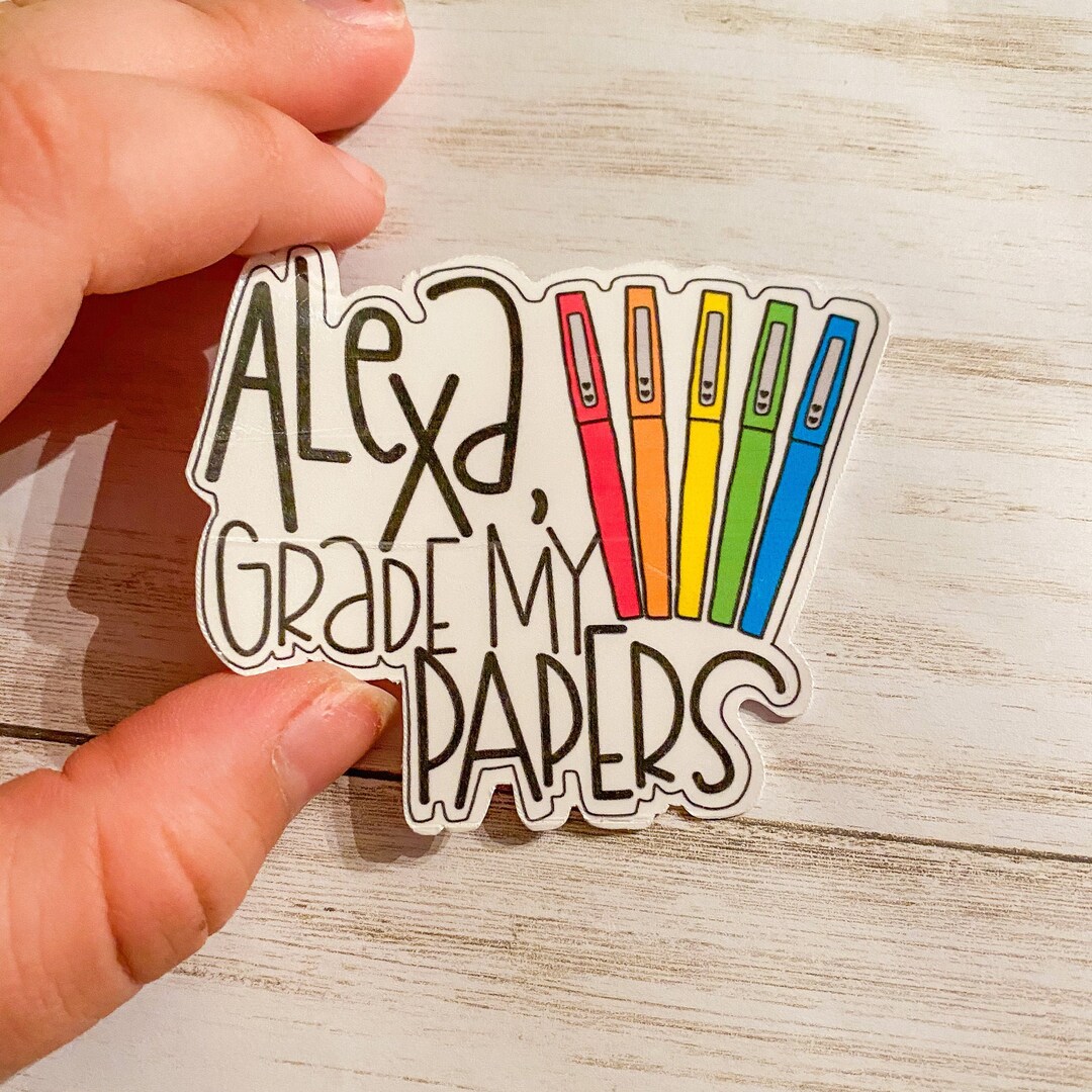 Alexa, Grade My Papers Teacher Vinyl Sticker - Etsy