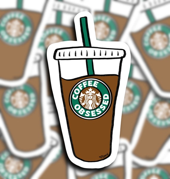 Coffee Obsessed starbucks Inspired Vinyl Sticker | Etsy