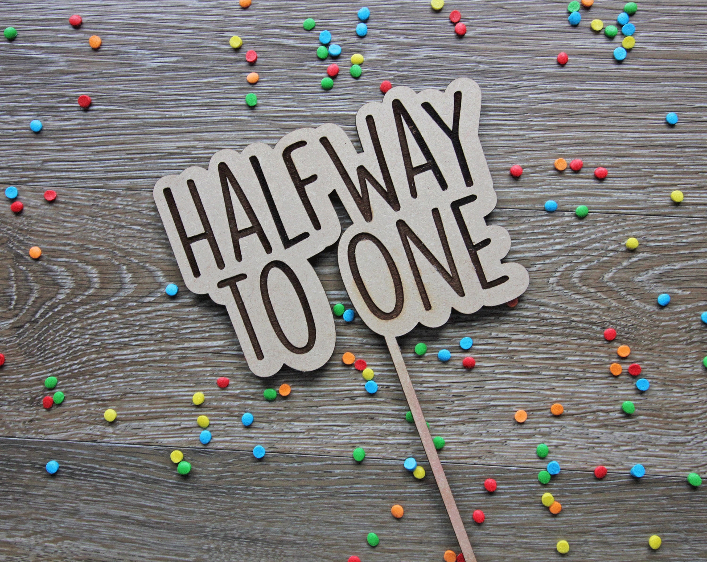 Halfway to One Cake Topper Wooden Party Decorations Baby First | Etsy