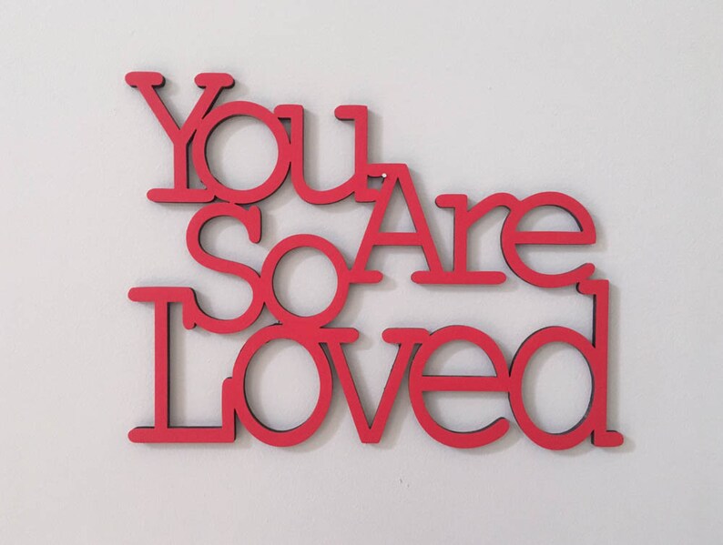 You Are so Loved Laser Cut Typography Wood Sign - Etsy
