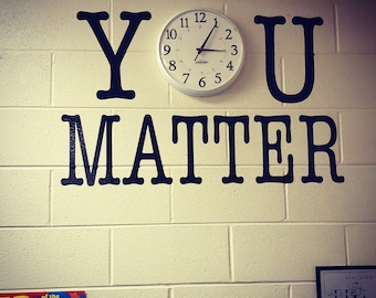 You Matter Wall Decal - Etsy