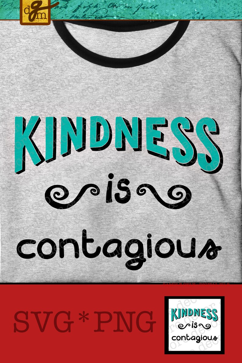 Kindness is Contagious SVG File Be Kind Shirt Saying SVG Be | Etsy