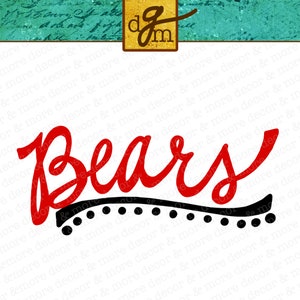Bears SVG File, Bears Shirt SVG, Script Font Bears, School Cut File ...