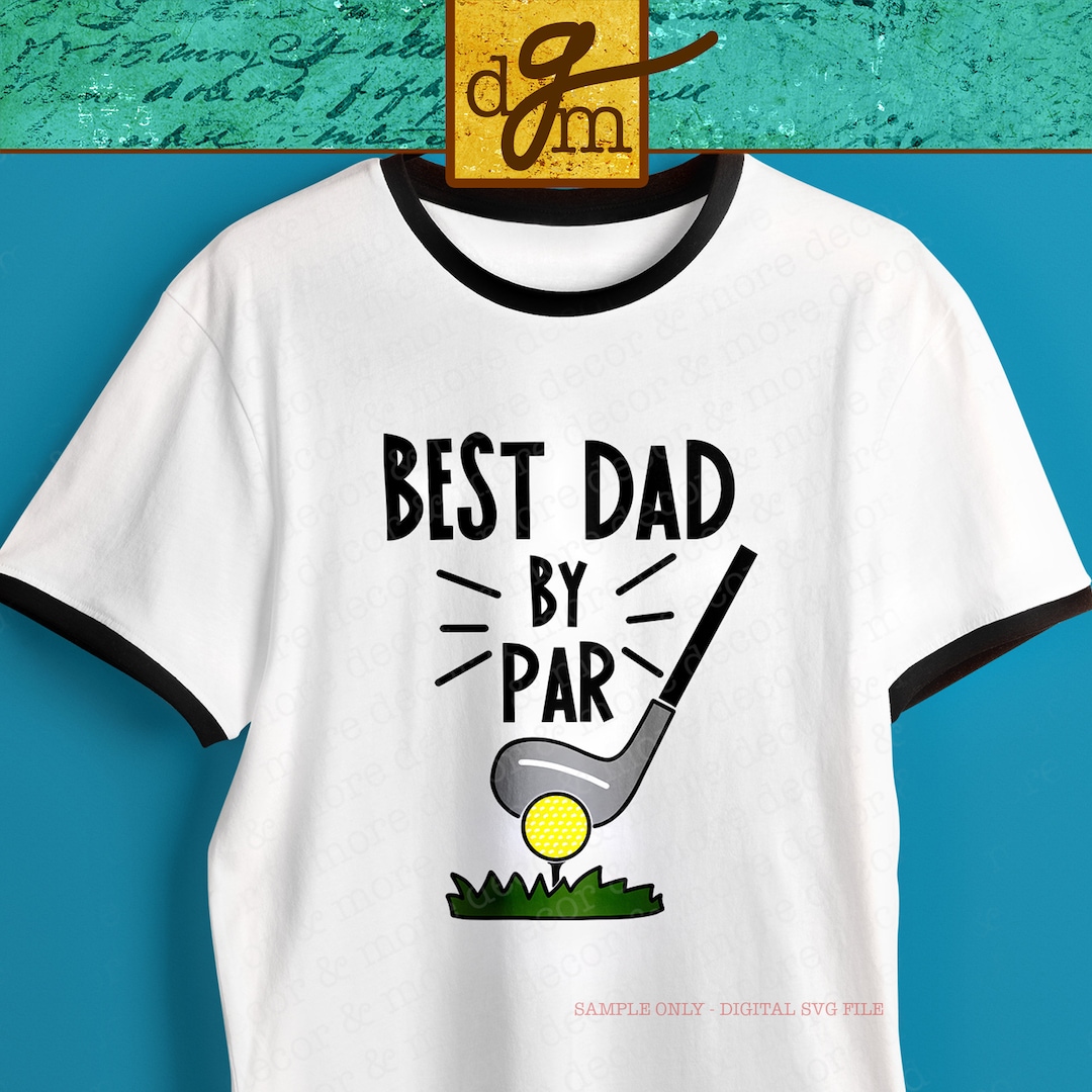 Father's Day SVG File | Dad Golf SVG File | Funny Father's Day SVG ...