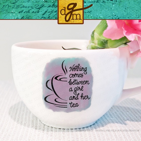 TEA SUBLIMATION Design Teacup Sublimation Download Tea Cup - Etsy