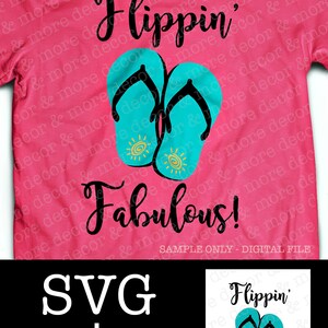 Flippin' Fabulous Beach SVG File Flip Flops SVG File SVG Files for ...