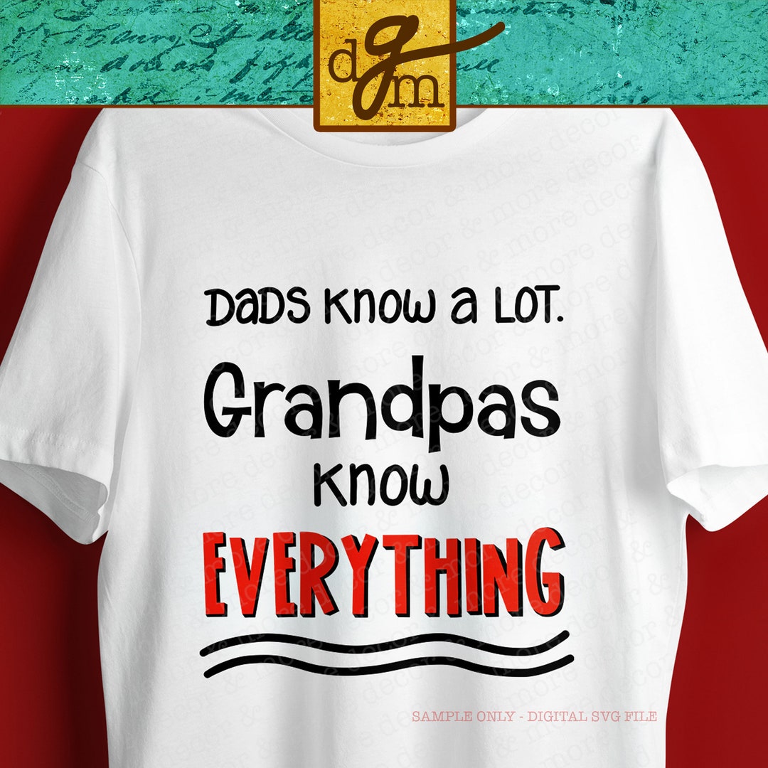 Grandpa SVG, Funny Grandpa SVG File, Grandpa Saying SVG, Grandpa Quote ...