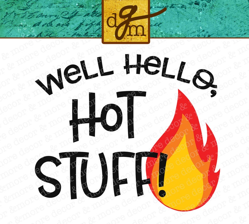 Valentine SVG File Hot Stuff SVG SVG Files for Cricut | Etsy