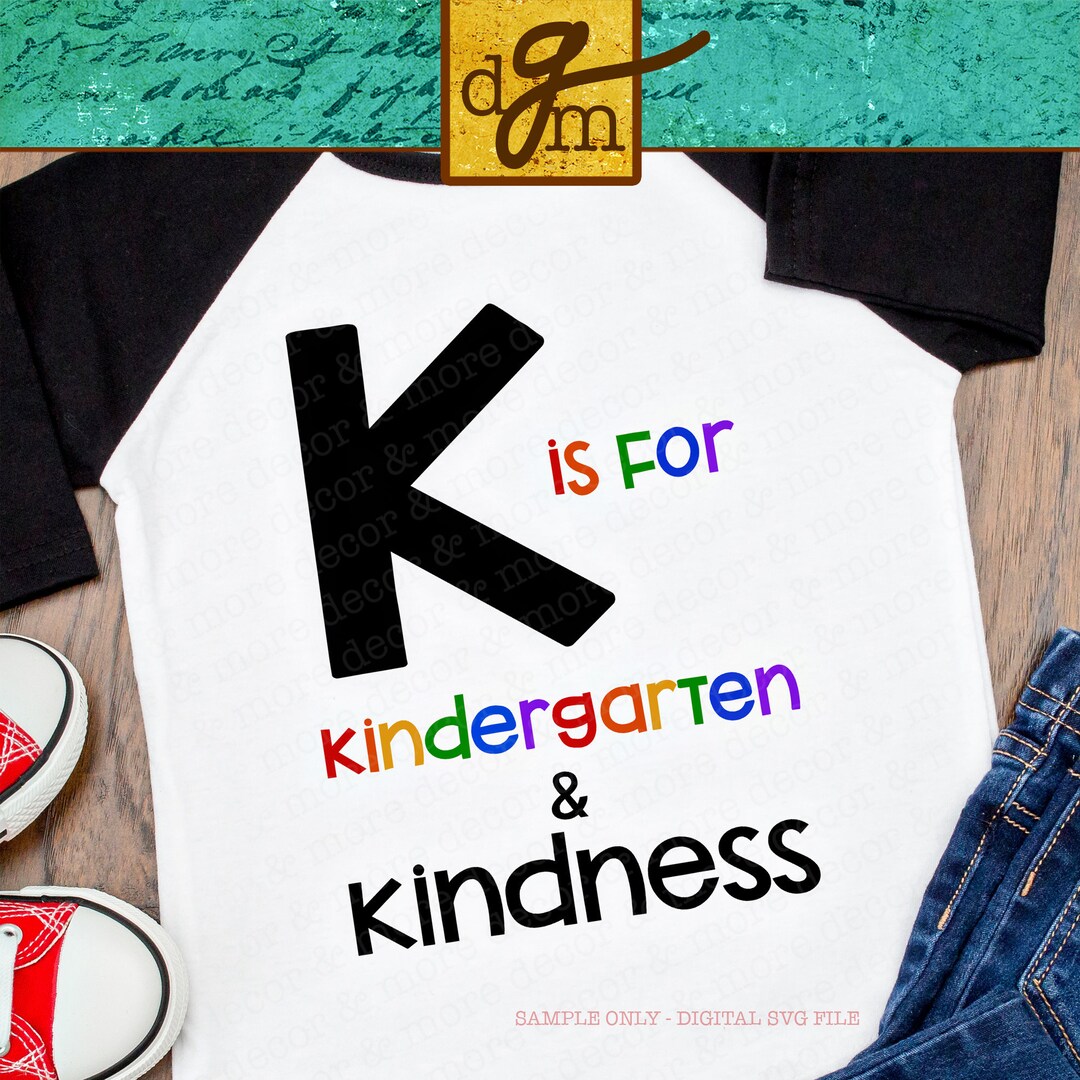 KINDERGARTEN SVG, Kindergarten Shirt SVG File, Kindergarten Saying Svg ...