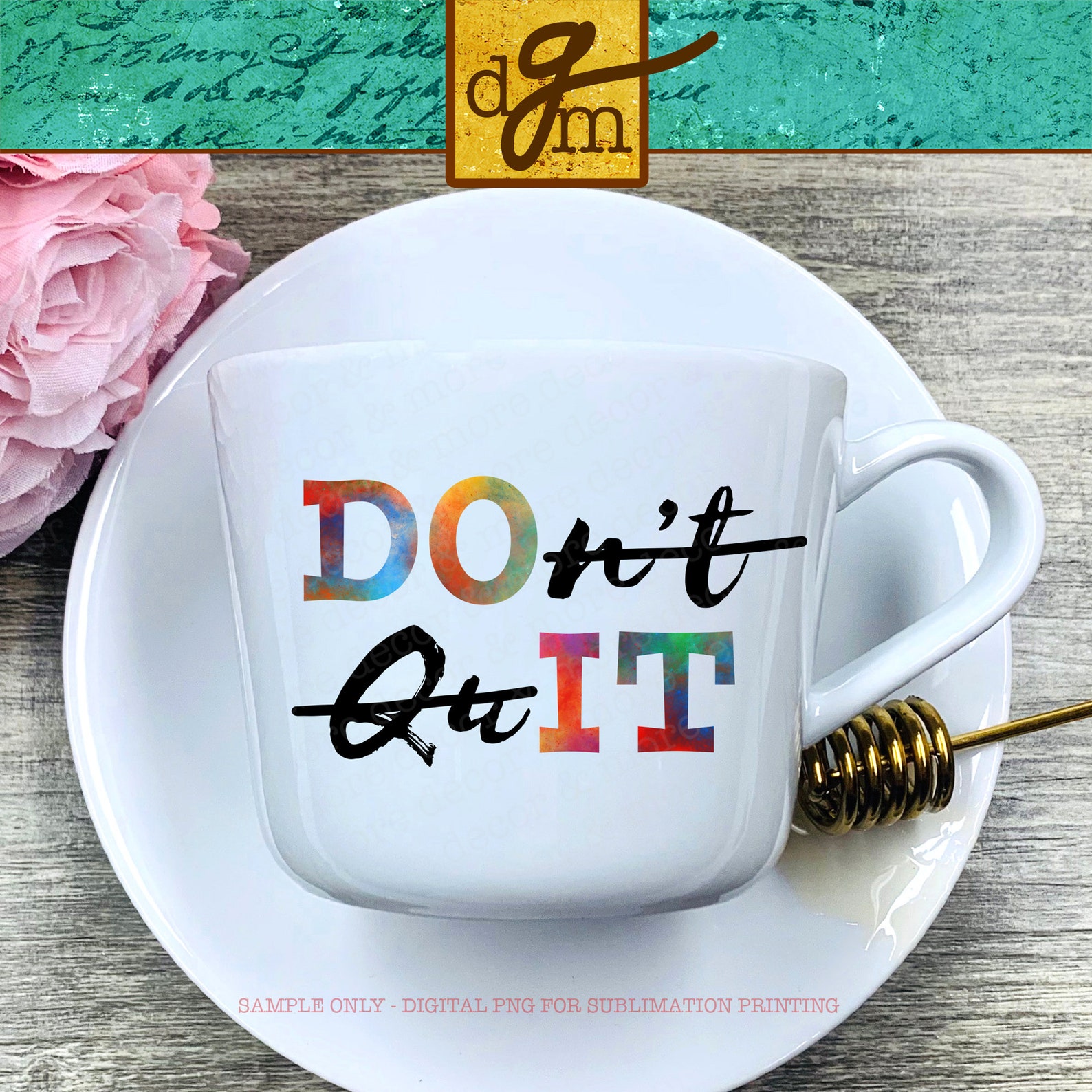 Inspirational Quote Sublimation Design Sublimation Digital | Etsy