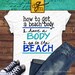 How to Get a Beach Body SVG File, Beach SVG, Beach Shirt SVG, Svg Files ...