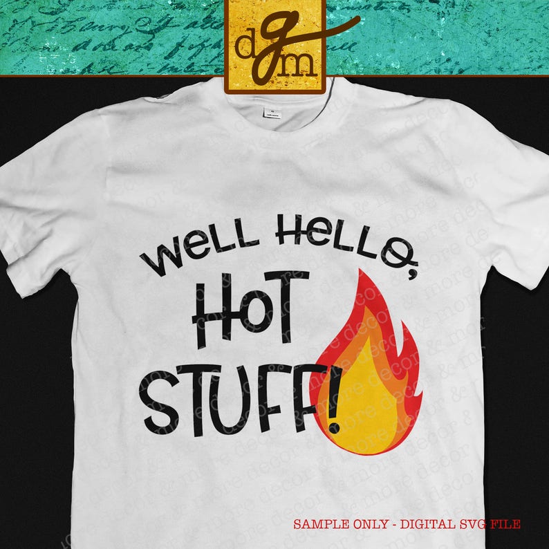 Valentine SVG File Hot Stuff SVG SVG Files for Cricut | Etsy