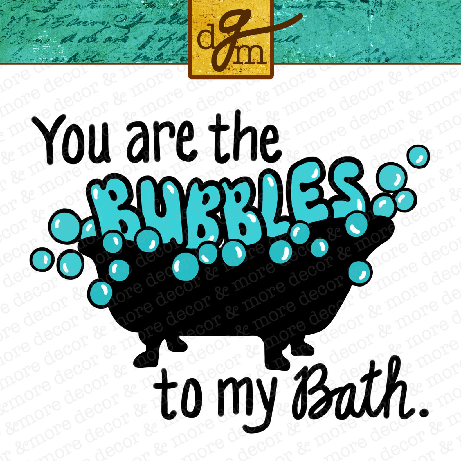 Bathroom Sign SVG File You Are the Bubbles to My Bath SVG - Etsy