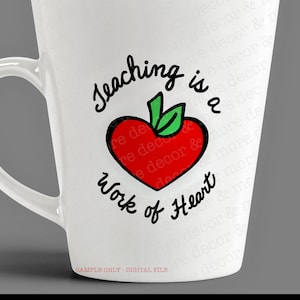 Teaching is a Work of Heart SVG File, Teacher Saying SVG, Teacher Shirt ...