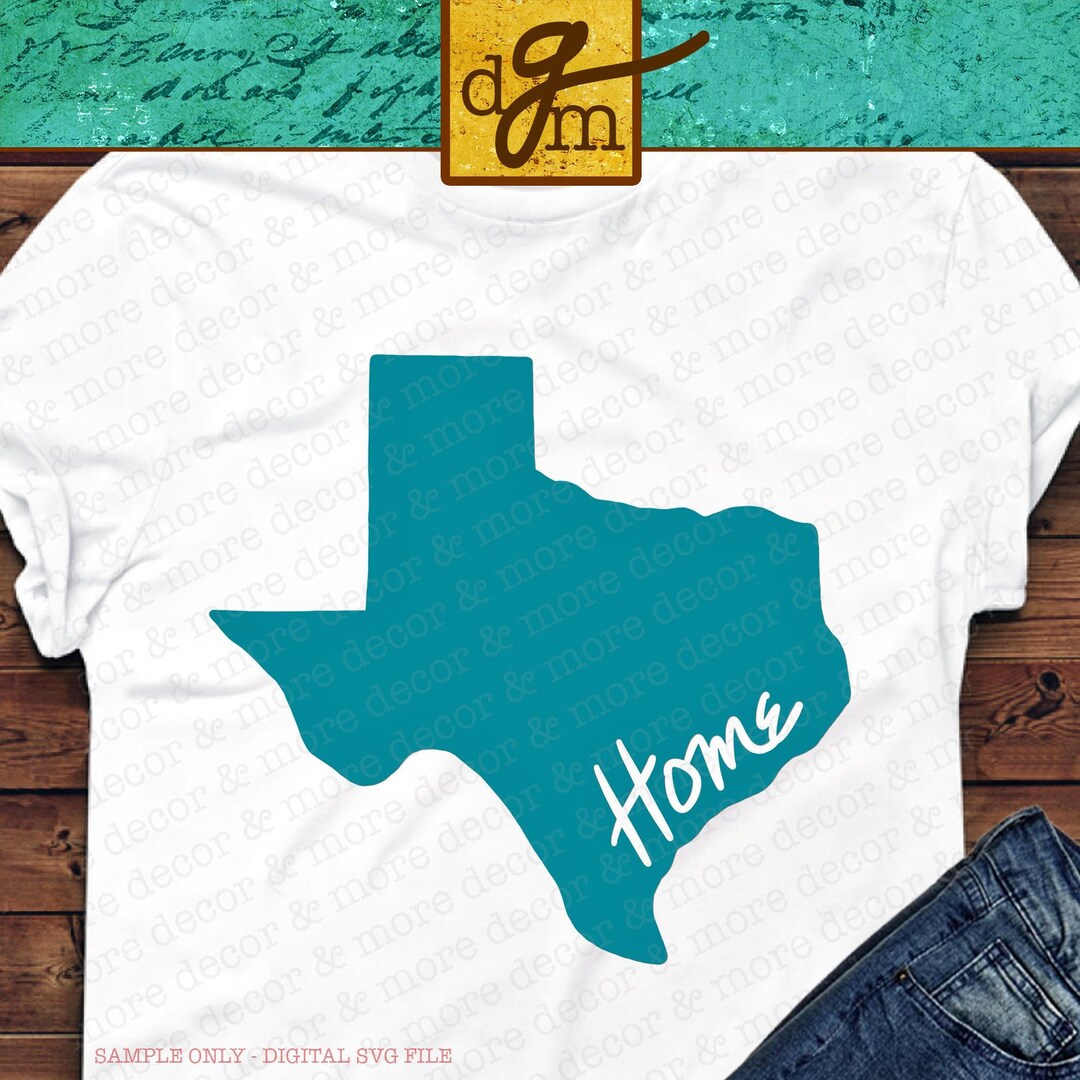 Texas Home SVG File, Home State SVG File, Texas SVG Cut File, Svg Files ...