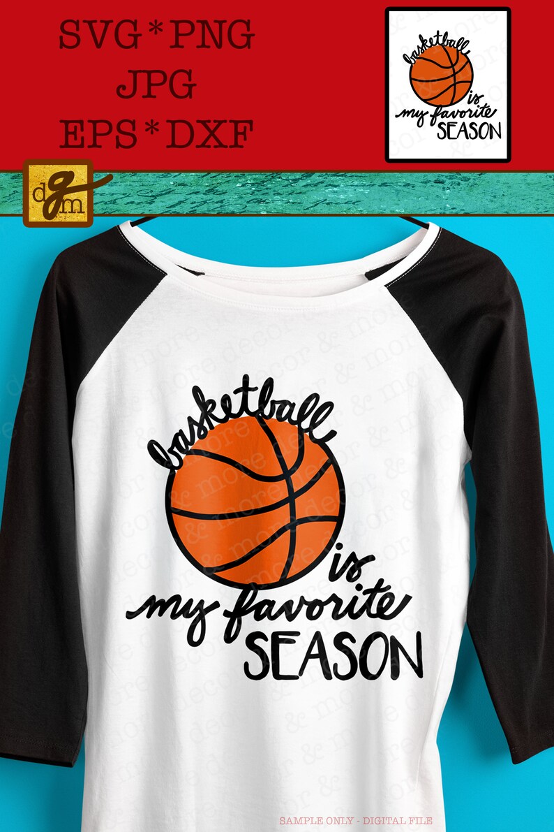 Basketball is My Favorite Season SVG File Funny Basketball - Etsy