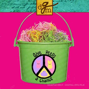 Give Peeps a Chance SVG File Easter SVG File Svg Files for Cricut Peeps ...