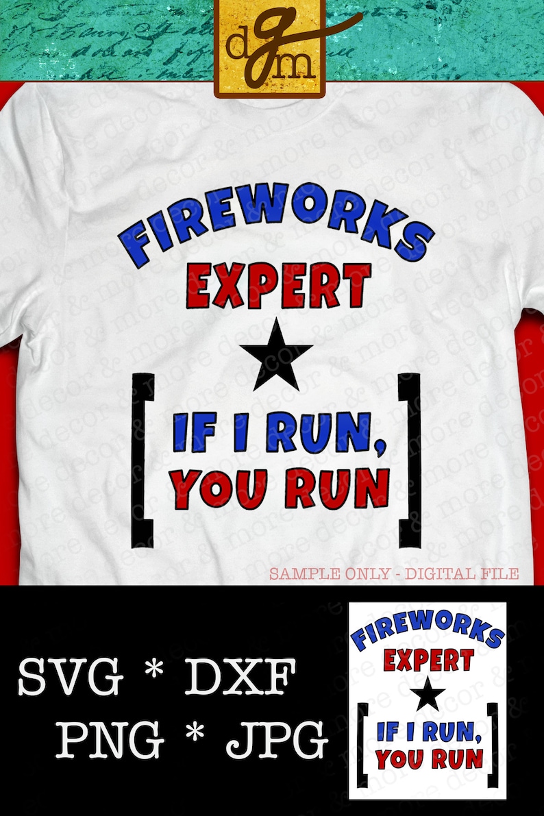 Fireworks Expert SVG File Funny Fourth of July SVG File July 4th SVG ...
