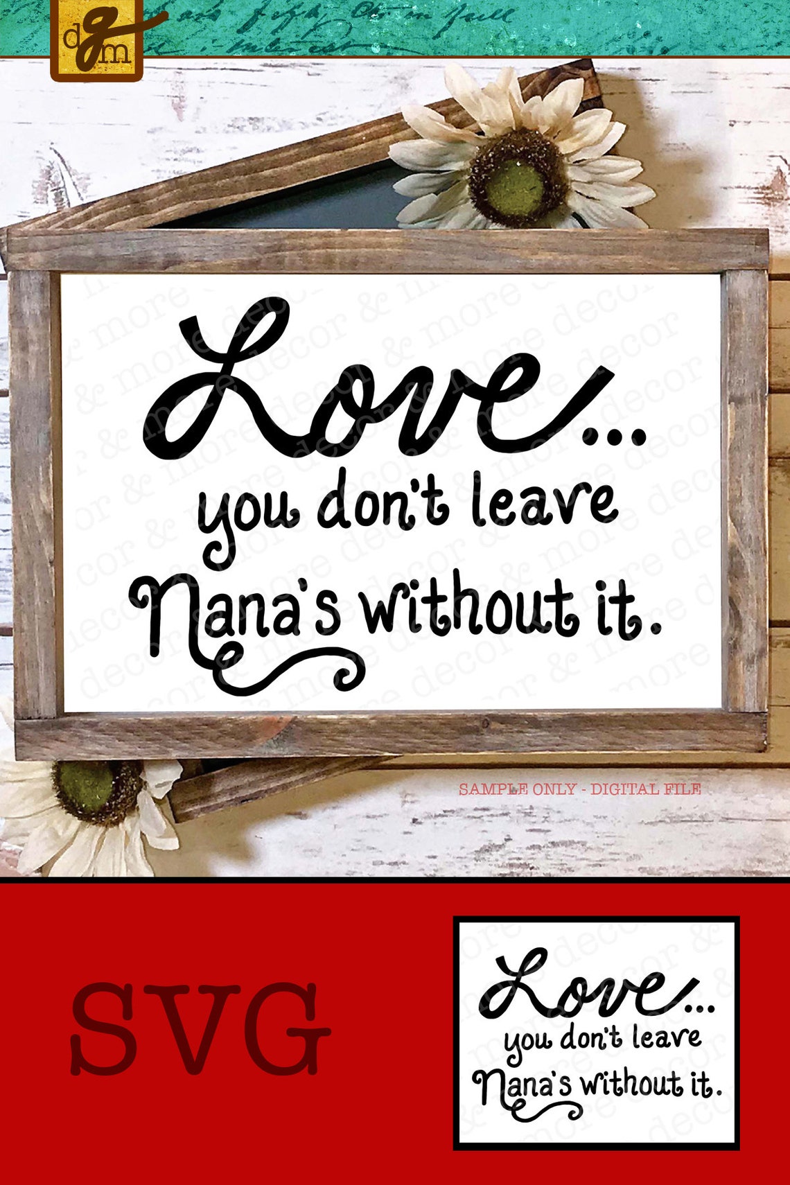 Nana Saying SVG File, Nana Sign SVG File, Nana Quote SVG File, Vinyl ...