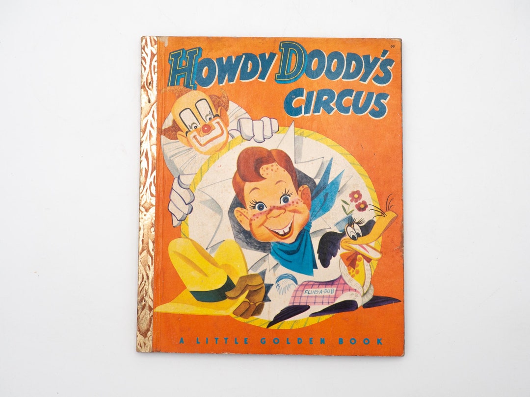 Howdy Doody's Circus Little Golden Book, Vintage Children's Book #99 ...