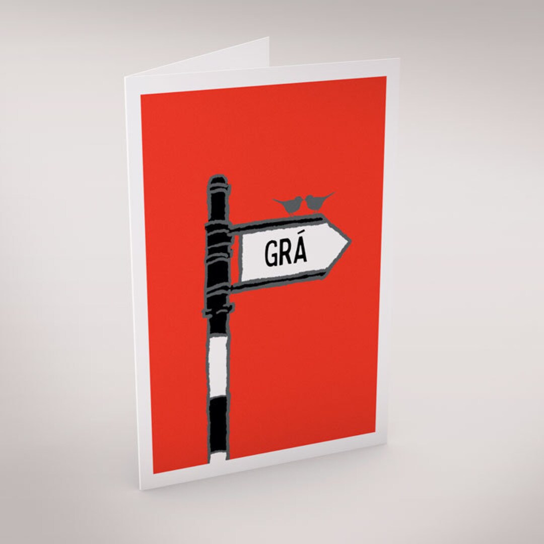 Grá Irish Sign Post - Irish Language Greeting Card Translates as "love ...