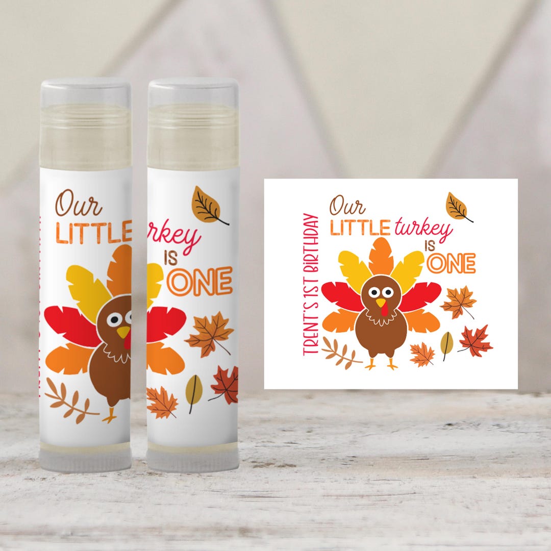 Turkey 1st Birthday Lip Balm Label Template: Boy Thanksgiving Favor ...