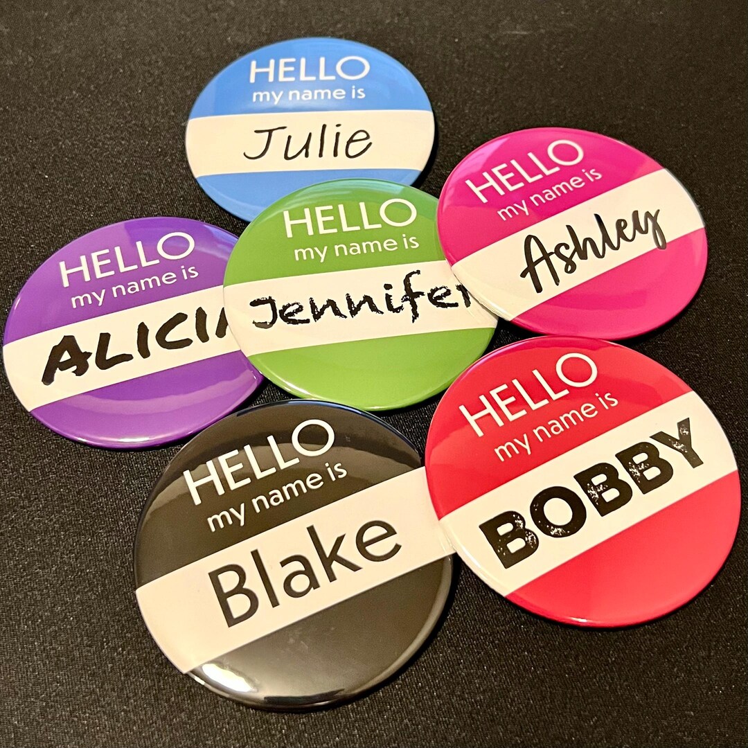 Hello My Name is Pinback Button | Custom 3 Inch Name Tag Button ...
