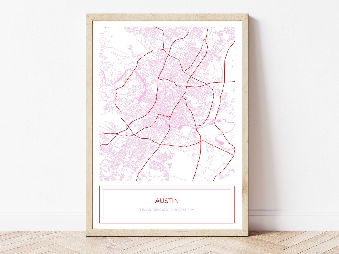 Austin Map, Map of Austin, Pink Austin Map, Austin Poster, Map of ...