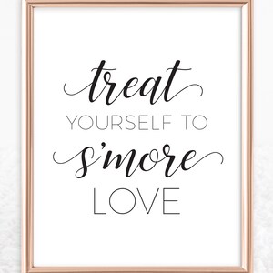 Smore Love Wedding Sign Printable File - Treat Yourself to Smore Love ...