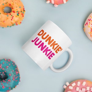 Dunkie Junkie Coffee Mug | 11 Oz & 15 Oz - Etsy