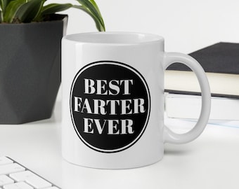 Worlds Greatest Farter Mug, Worlds Best Farter Mug, Funny Fathers Day ...