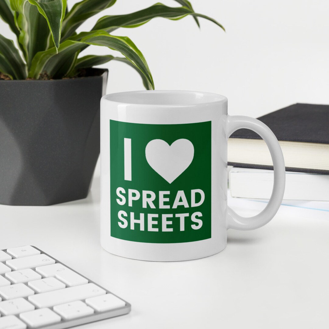 I Love Spreadsheets Coffee Mug | 11 Oz & 15 Oz - Etsy