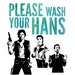 Please Wash Your Hans Printable Print- Star Wars, Frozen, Die Hard - Etsy
