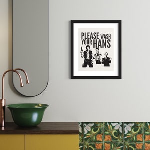 Please Wash Your Hans Printable Print- Star Wars, Frozen, Die Hard - Etsy