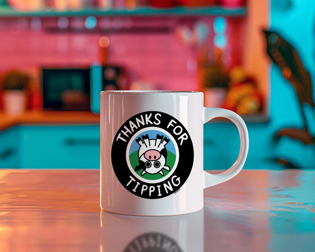 Cow Tip Jar Coffee Mug: Funny Restaurant Tip Incentive, Printed Both ...