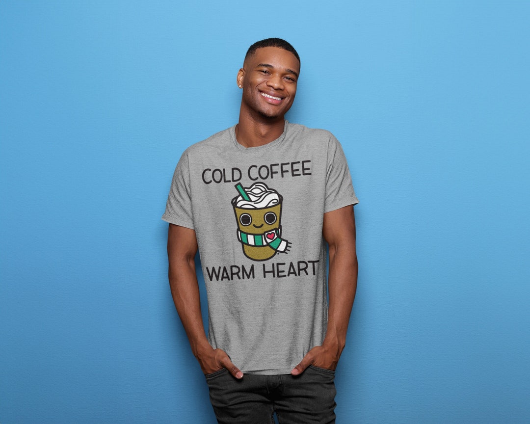 Iced Coffee Lovers Shirt Cold Coffee Warm Heart Unisex Softstyle T ...