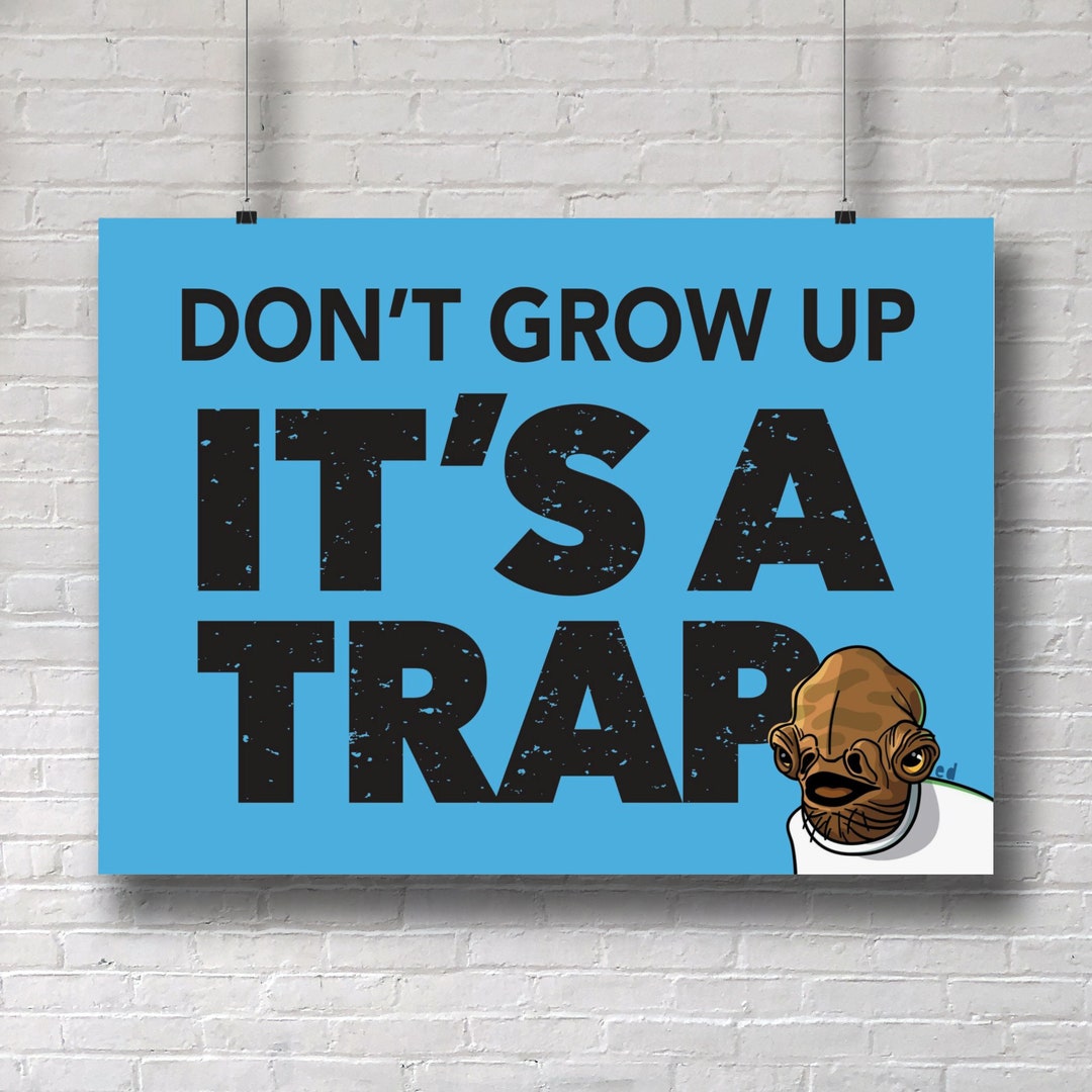 It's a Trap! Star Wars Print for Your Teens and Tweens to Slow Down ...