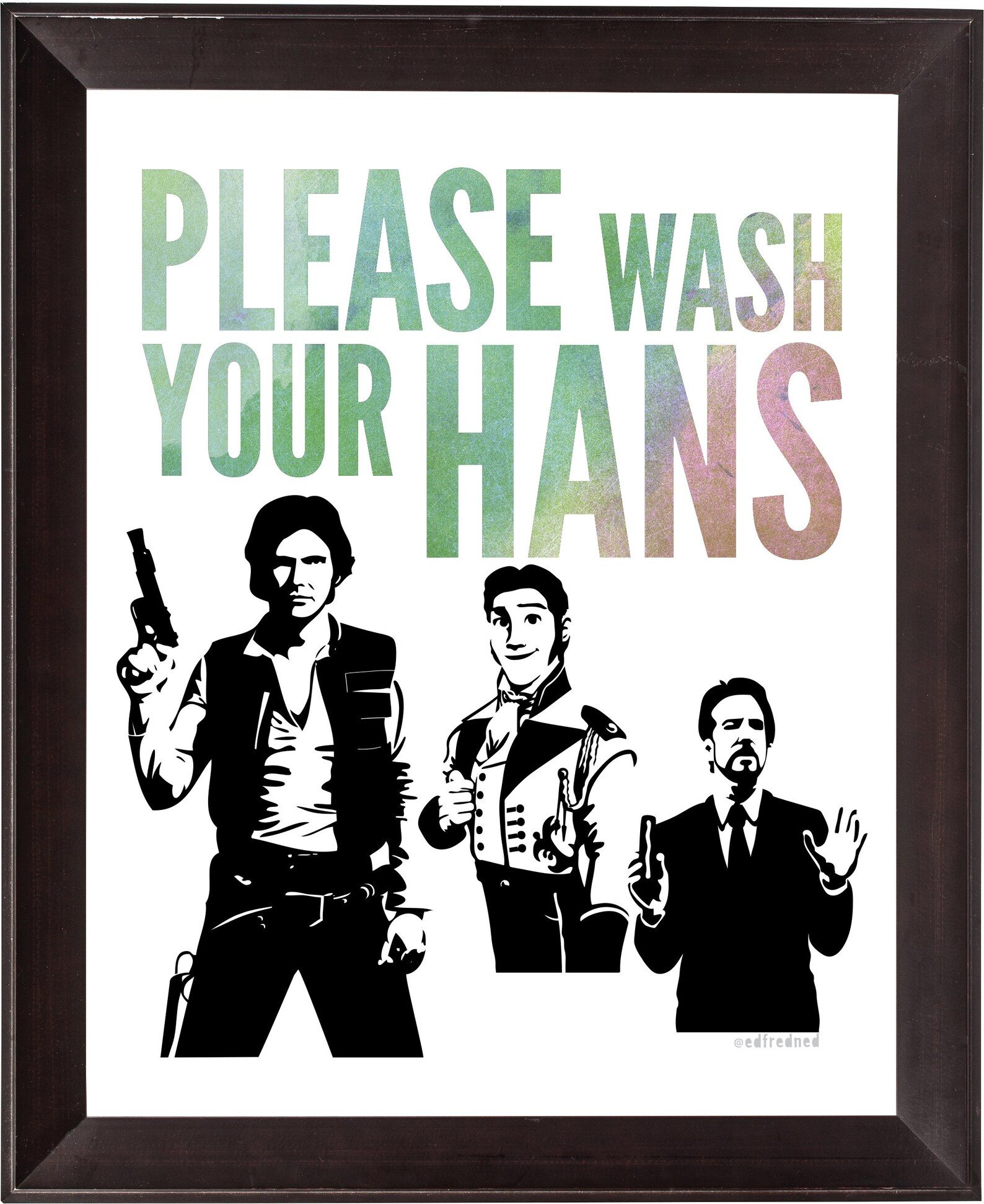 Please Wash Your Hans Printable Print- Star Wars, Frozen, Die Hard - Etsy