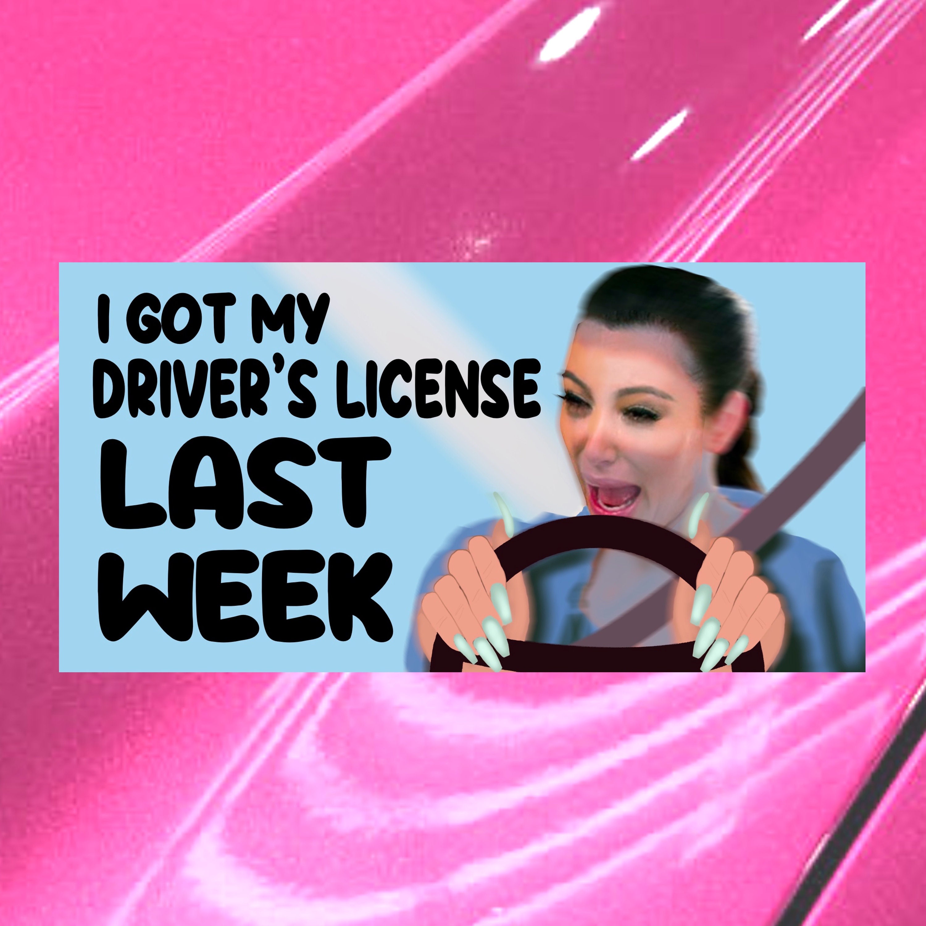 Olivia Rodrigo Bumper Sticker I Got My Drivers License Last Week Kim ...