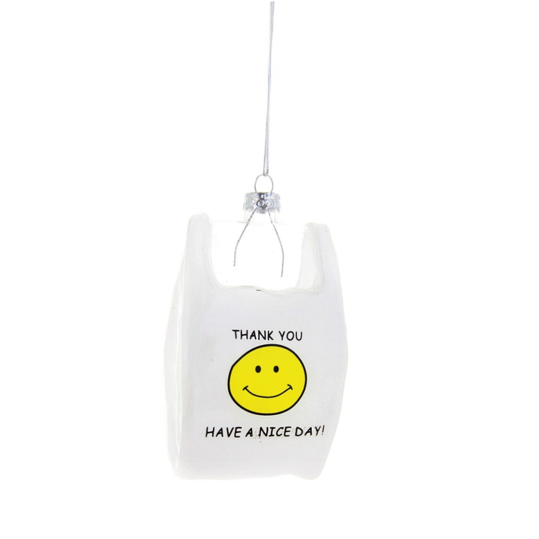Thank You Have A Nice Day Plastic Bag Ornament, Kitsch Christmas - Etsy UK