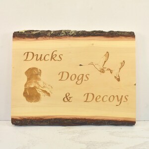 Ducks, Dogs, Decoys Bark Edge Sign - Etsy