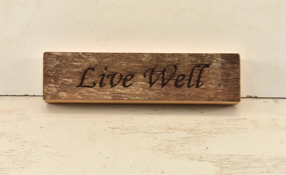 Live Well Inspirational Reclaimed Wood Block Sign | Etsy