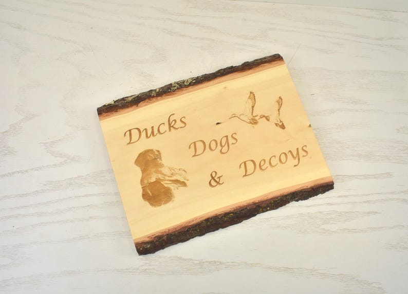 Ducks, Dogs, Decoys Bark Edge Sign - Etsy