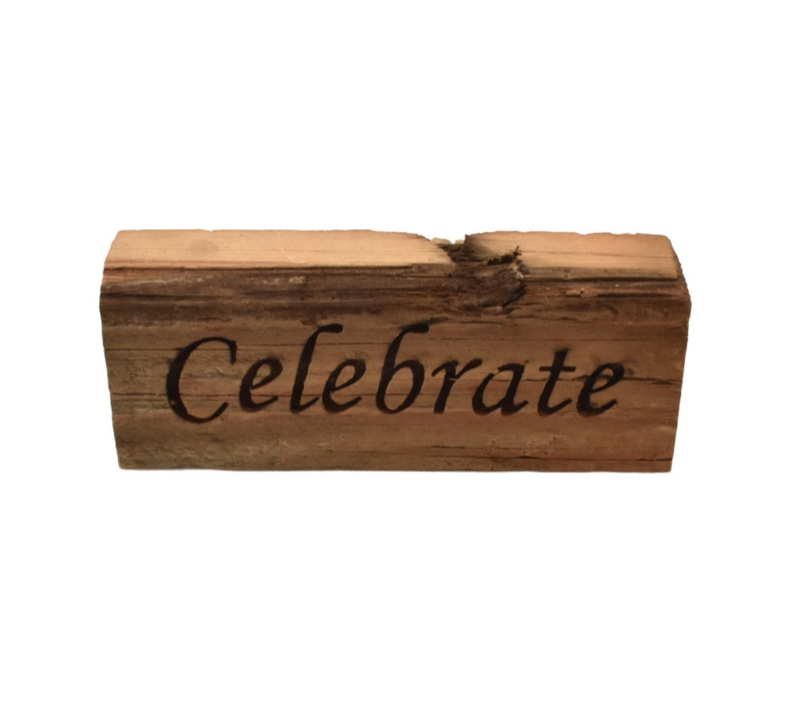 Celebrate Inspirational Reclaimed Wood Block Sign - Etsy