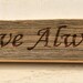 Love Always Inspirational Reclaimed Wood Block Sign - Etsy