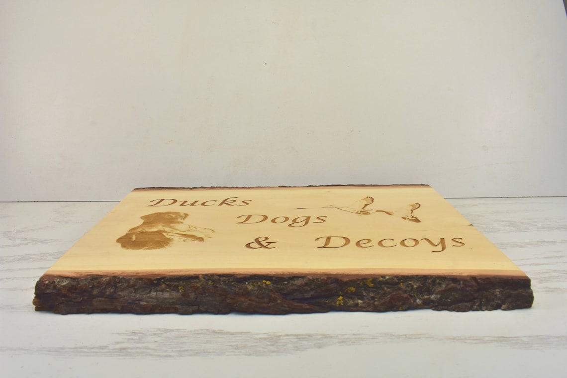 Ducks, Dogs, Decoys Bark Edge Sign - Etsy