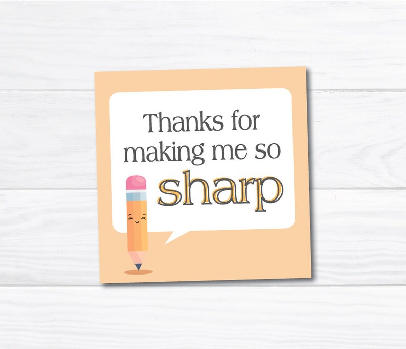 Thanks for Making Me so Sharp Printable 2 Teacher Appreciation Tag ...