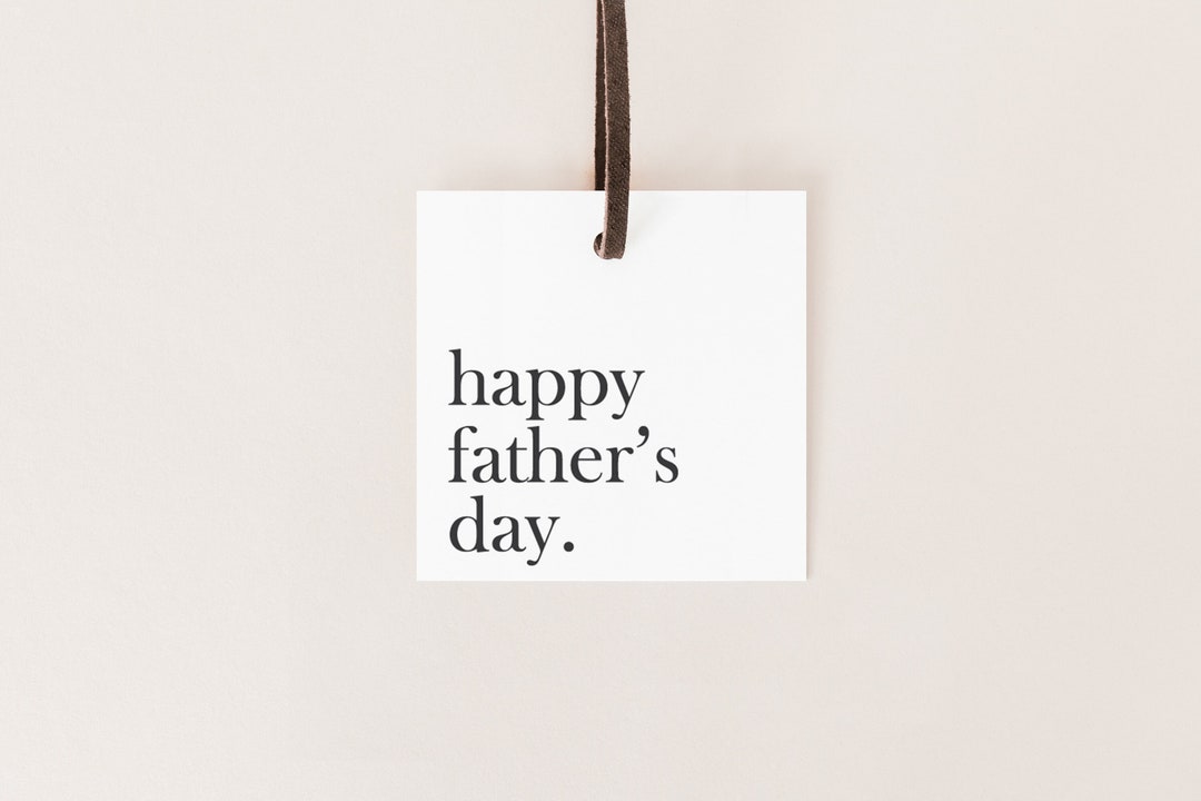 Minimalist Printable 2" Happy Father's Day Tag - Father's Day - Gift ...