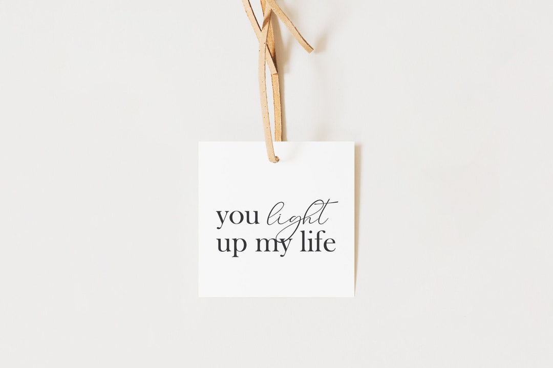 Printable 2" You Light up My Life Tag - Teacher Gift - Gift Tag ...