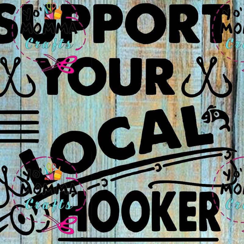 Support Your Local Hooker - Etsy